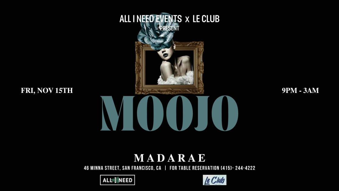 Moojo ( Afro House ) At Madarae, San Francisco · Shotgun Tickets