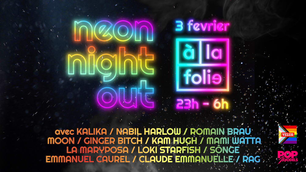 Neon Night (Out) A La Folie, Paris · Billets Shotgun