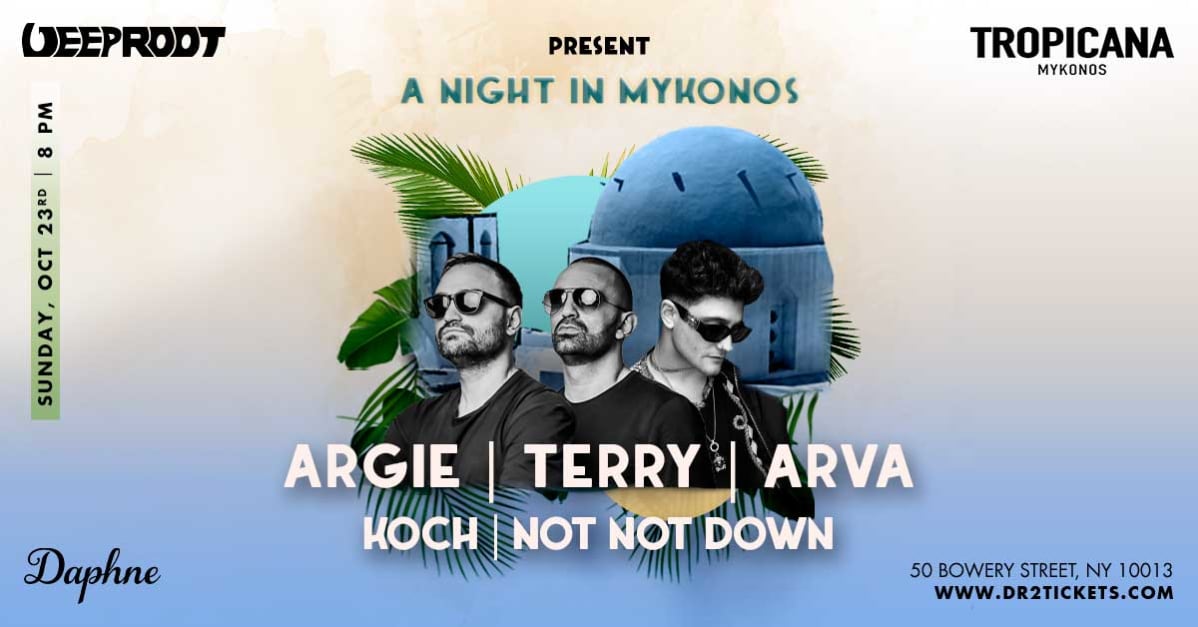 Deep Root X Tropicana Presents A Night In Mykonos At Daphne, New York · Shotgun Tickets