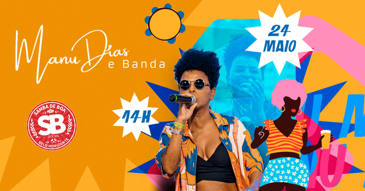 Samba De Boa Com Manu Dias, Belo Horizonte · Ingressos Shotgun