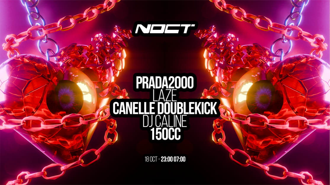 Noct : Prada2000 - Laze - Canelle Doublekick & More, Pantin · Shotgun ...