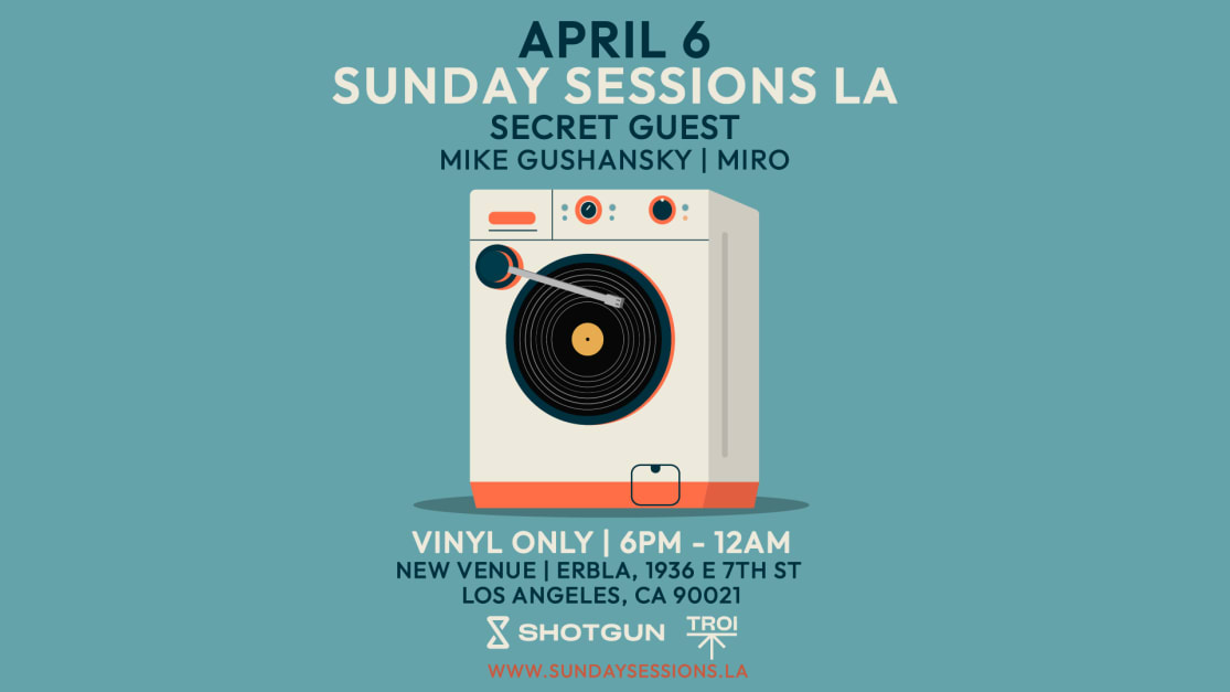 Sunday Sessions La (Vinyl Only) Open Air, Los Angeles · Shotgun Tickets
