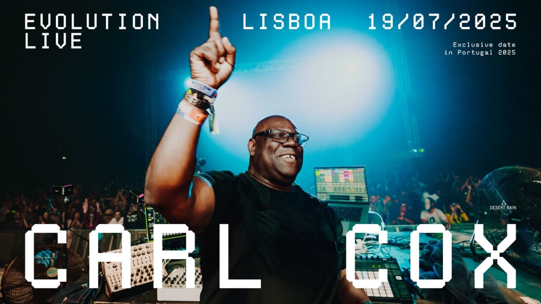 Carl Cox Evolution Live | Lisbon 2025, Lisbon · Shotgun Tickets