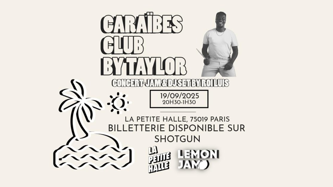 Caraïbes Club By Taylor, Paris · Billets Shotgun