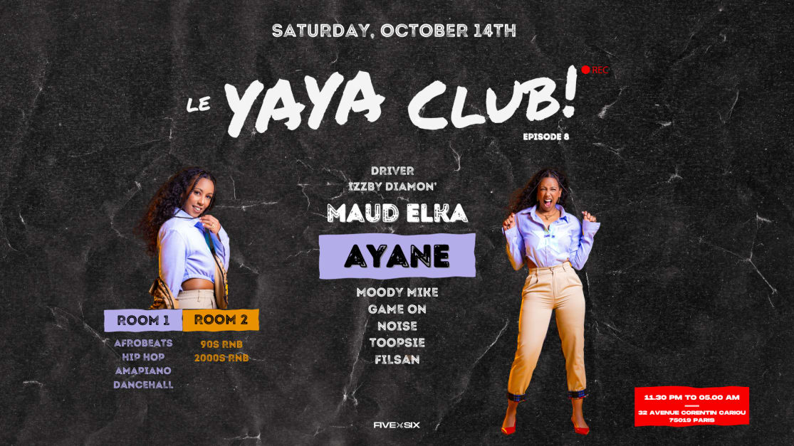 Yaya Club 8 X Dj Ayane Bday - Saturday, October 14th, Paris · Billets ...