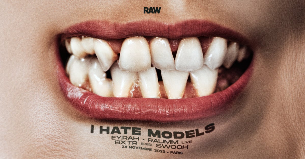 Raw Warehouse • I Hate Models, Ey.Rah, Raumm (Live) & More, Nanterre ...