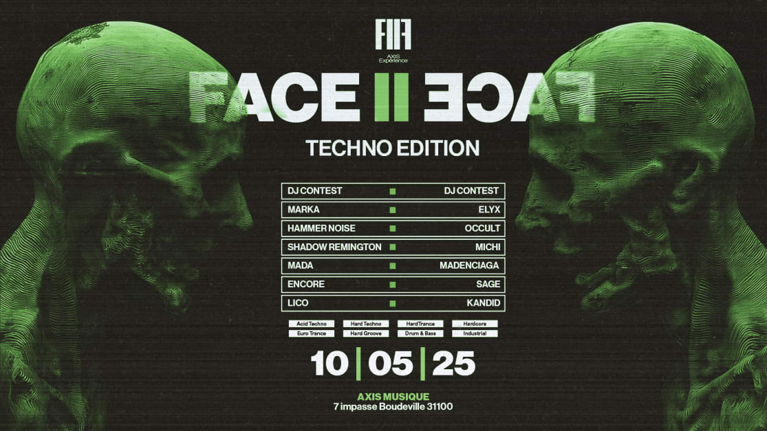 Face II Face : Techno Edition, Toulouse · Billets Shotgun