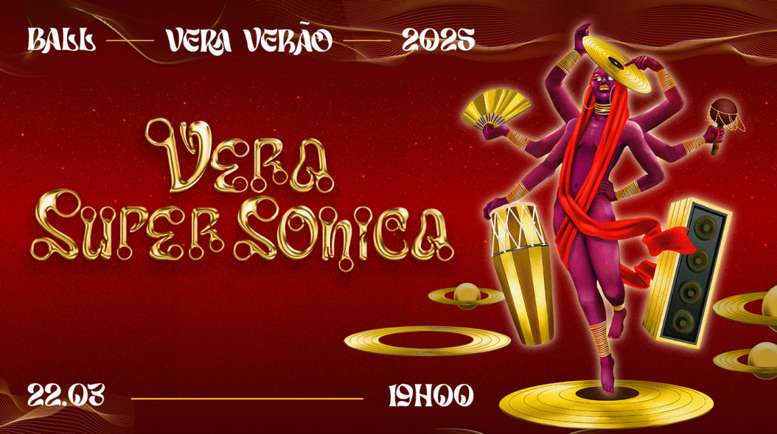 Ball Vera Verão 2025 - Vera Supersônica, São Paulo · Ingressos Shotgun