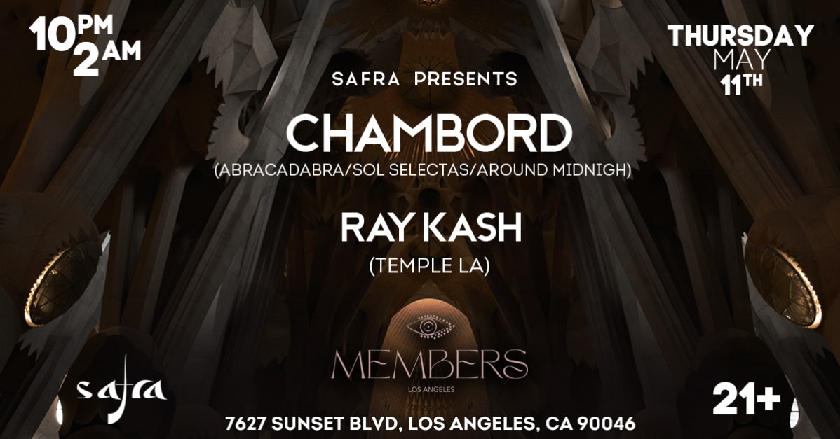 Chambord & Ray Kash At Members Presented By Safra, Los Angeles ...
