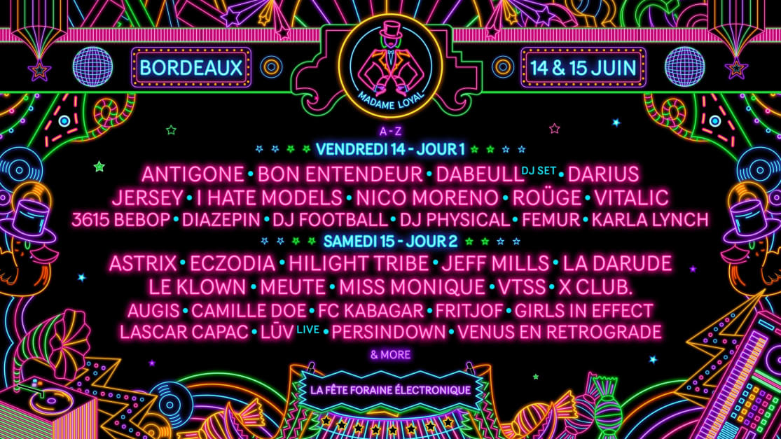 Madame Loyal Bordeaux - 14 & 15 Juin, Bordeaux · Billets Shotgun