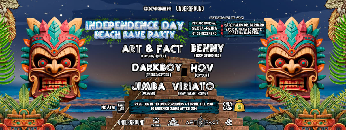 Oxygen & Underground - "Independence Day" Rave Beach Party, Costa Da ...