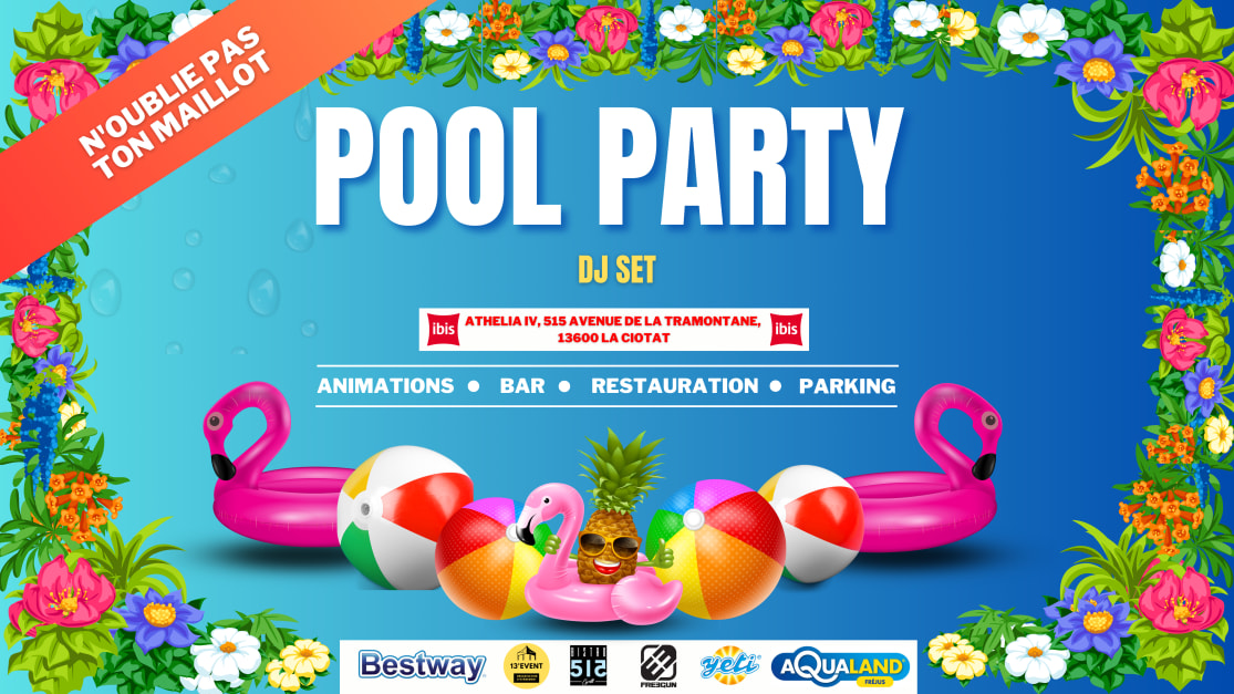Pool Party By 13'event, La Ciotat · Shotgun Tickets