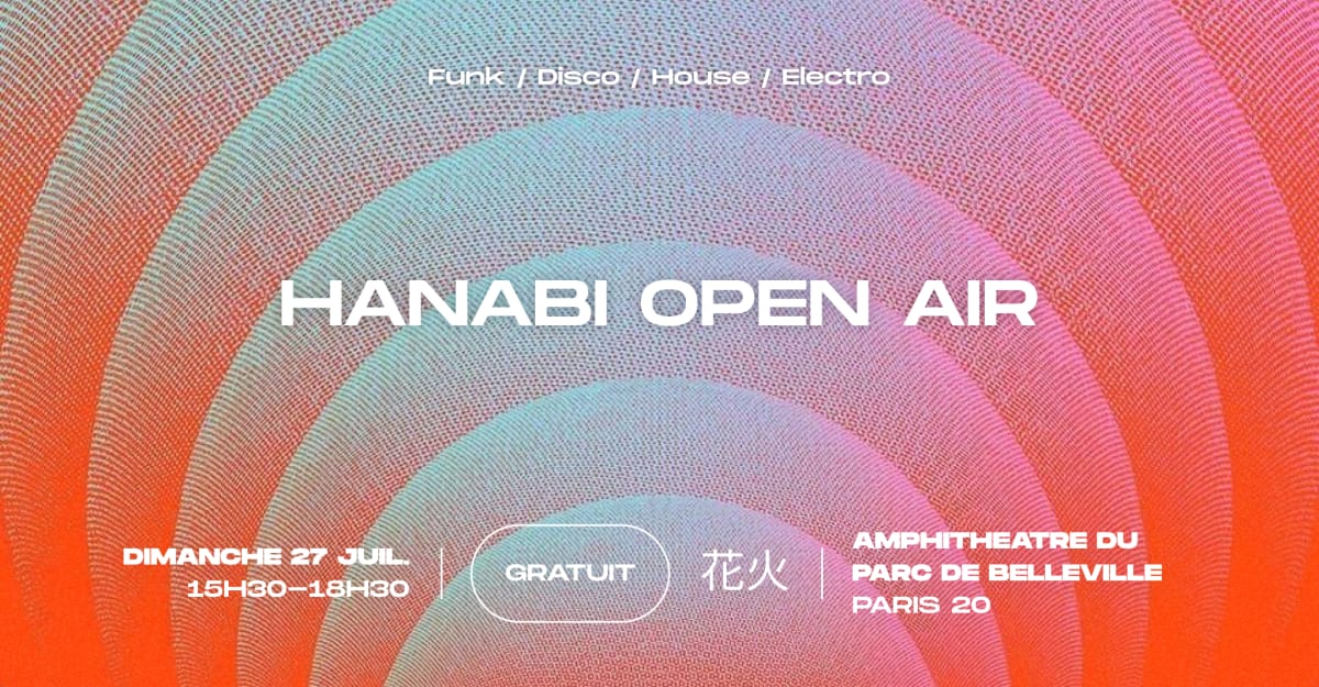 Hanabi Open Air @Amphithéâtre Du Parc De Belleville, Paris · Shotgun Tickets