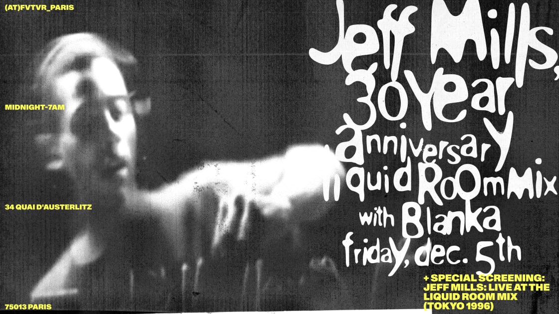 Jeff Mills, Blanka: 30 Year Anniversary Liquid Room MIX, Paris ...