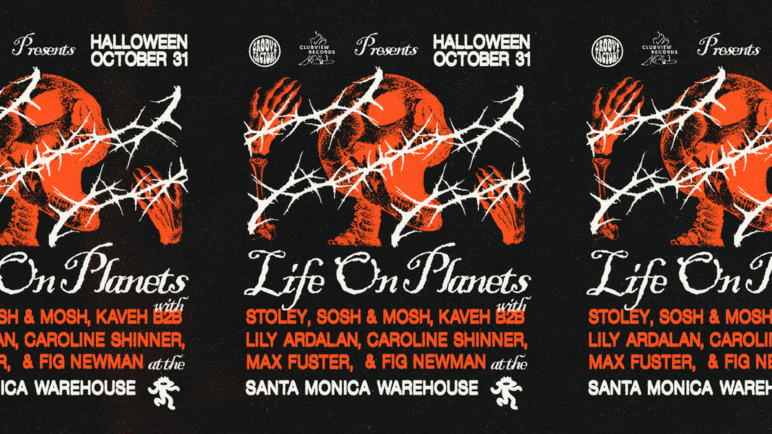 Groove Factory X Clubview: Halloween W/ Life On Planets, Santa Monica ...