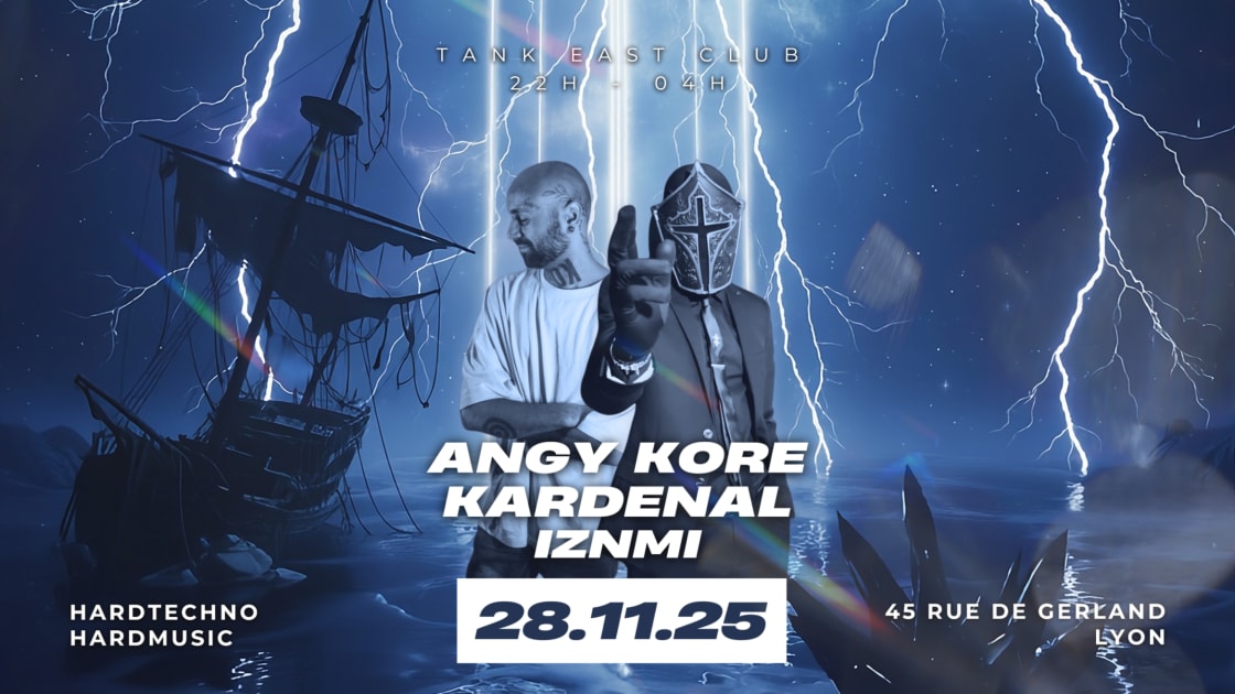 Techno Tank - Angy Kore, Kardenal & More, Lyon · Billets Shotgun