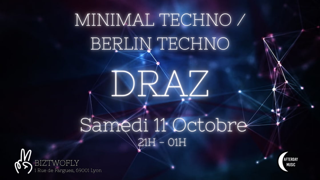 Draz - Techno - Biztwofly, Lyon · Ingressos Shotgun