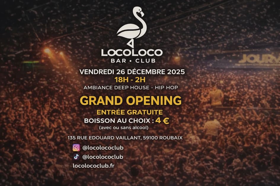 Grand Opening – Loco Loco Bar-Club, Roubaix · Shotgun Tickets