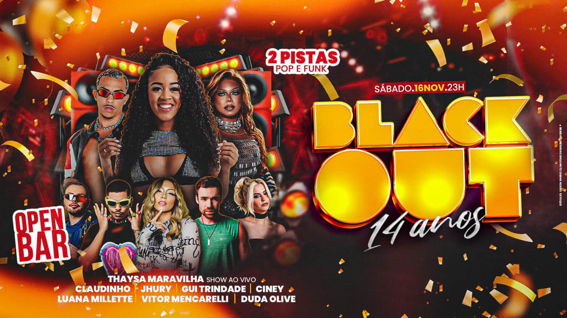 Blackout 14 Anos Com Thaysa Maravilha • Mega Open Bar, Rio De Janeiro ...
