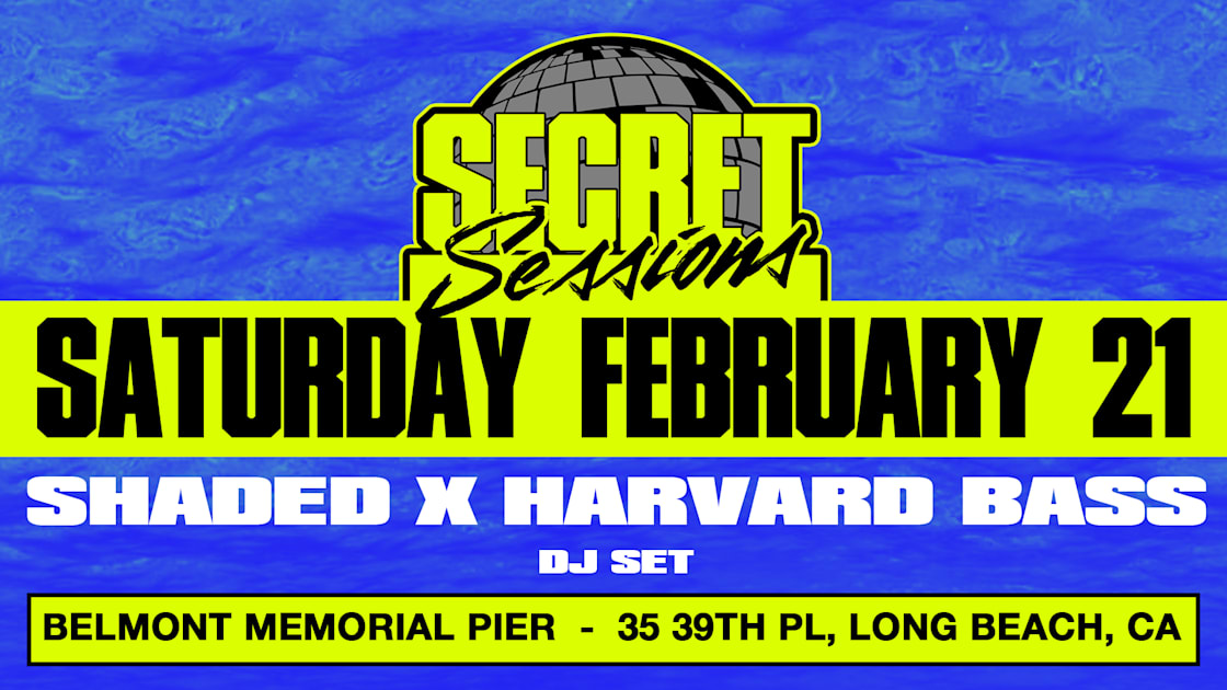 Secret Sessions Final Pier Season Shaded B2b Harvard Bass Long
