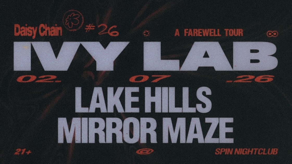 Daisy Chain #26 Ivy Lab: A Farewell Tour, San Diego · Shotgun Tickets