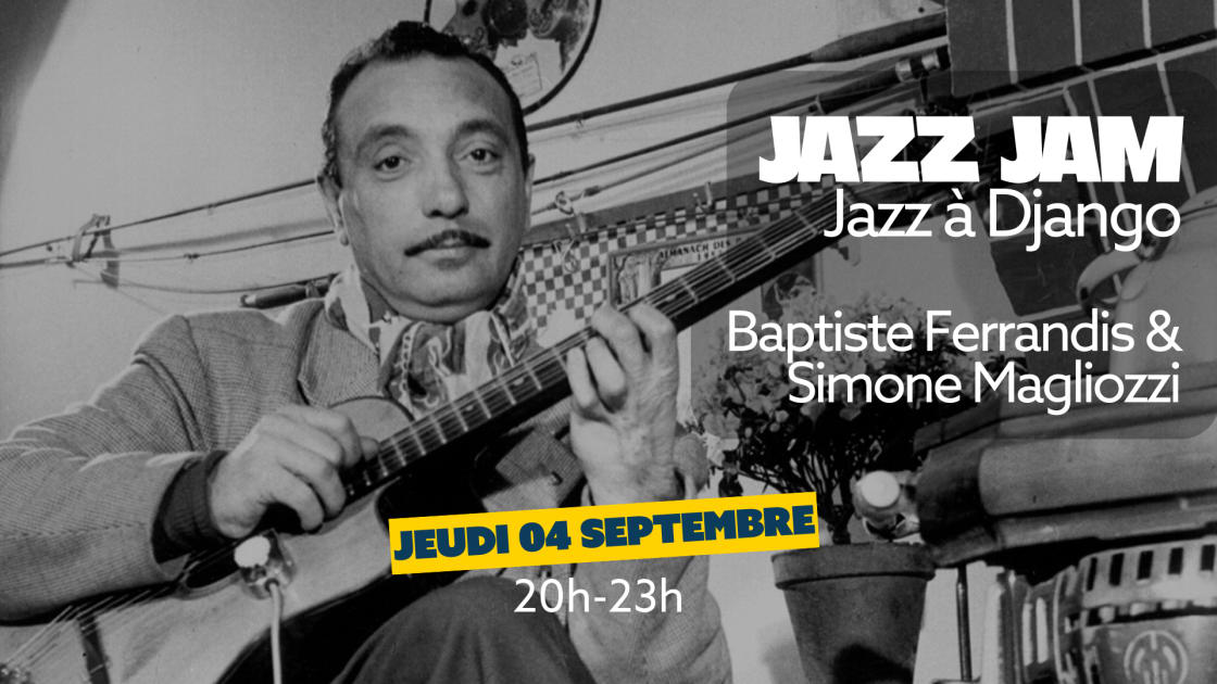 Jazz À Django (Jam) - Baptiste Ferrandis, Simone Magliozzi, Paris ...