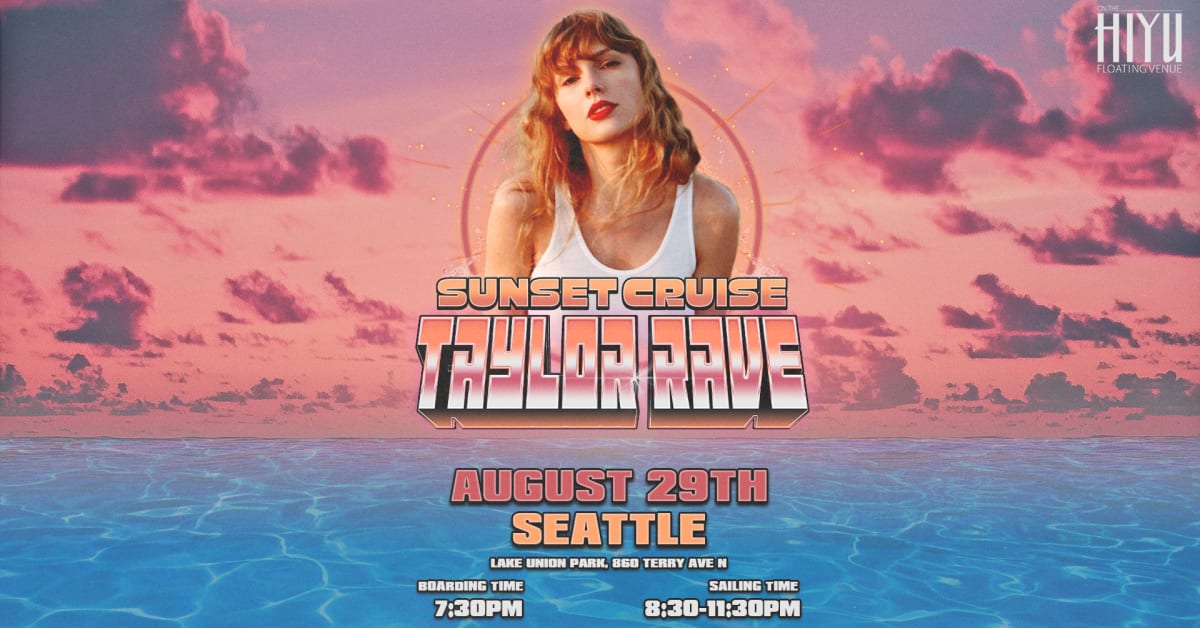 Taylor Rave - Sunset Cruise, Seattle · Shotgun Tickets