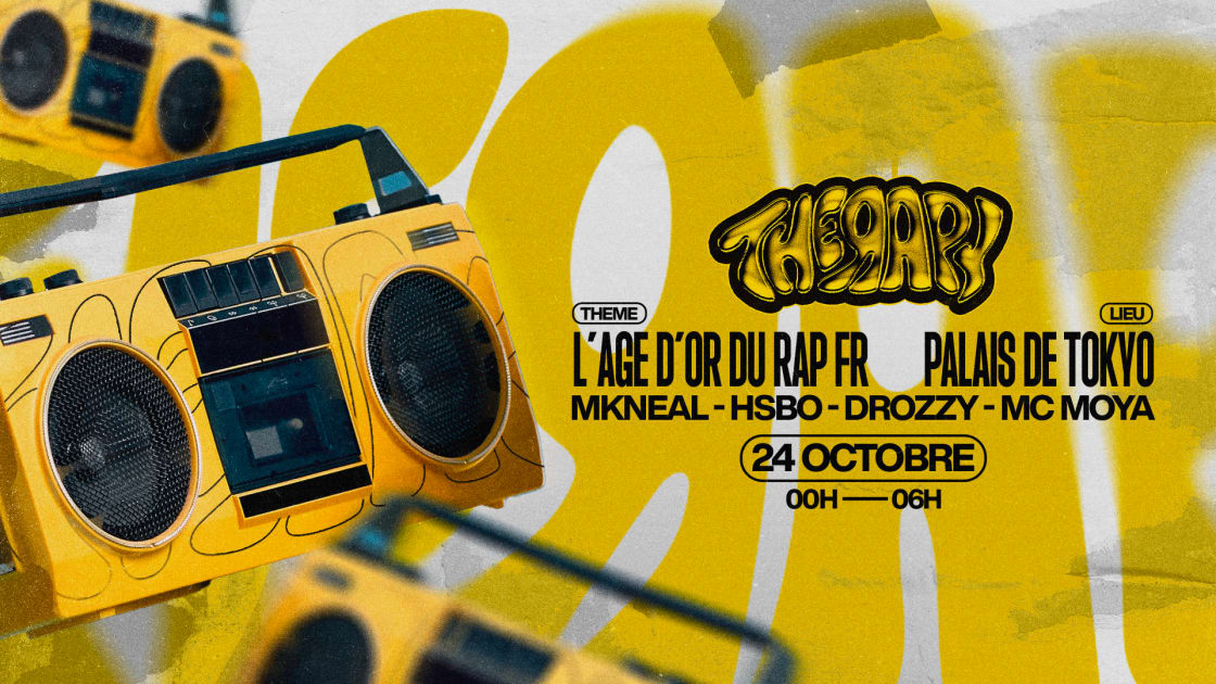 Therapy 2015-2019 Âge D’Or Du Rap Français, Paris · Ingressos Shotgun