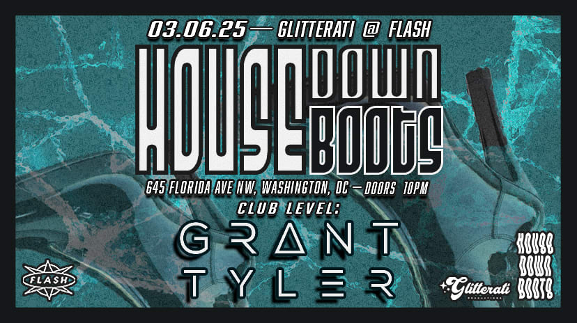 House Down Boots: Grant Tyler [Open-To-Close], Washington · Shotgun Tickets