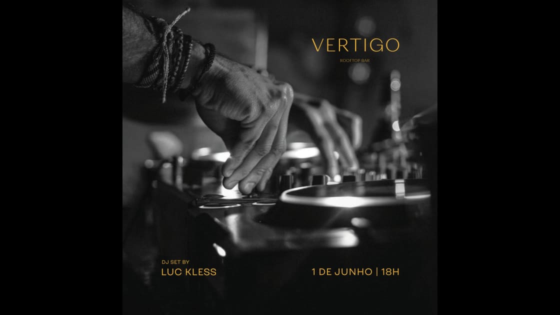 Luc Kless @ Vertigo Rooftop Bar, Leiria · Shotgun Tickets