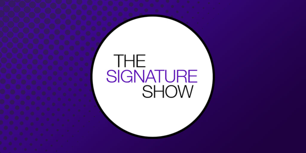 The Signature Show: The Best of Signature's Past, Present and Future ...