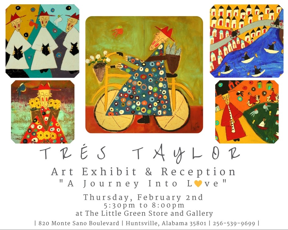 Tres Taylor Art Exhibit and Reception to be held at The Little Green ...