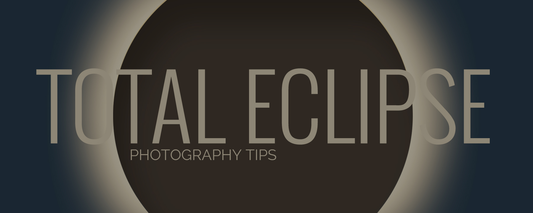 Capturing the Eclipse: A Few Guidelines from the Pro