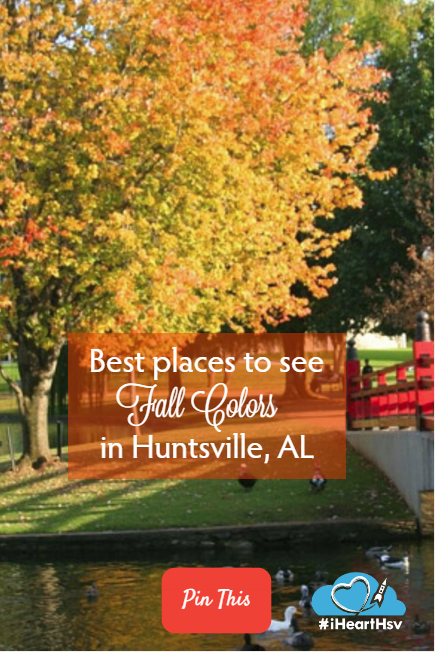 Best Places to See Fall Colors in Huntsville, Alabama