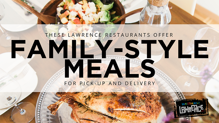 Feed the whole crew with family style meals from these Lawrence restaurants