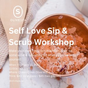 NEW February Event: Self Love Sip & Scrub Workshop