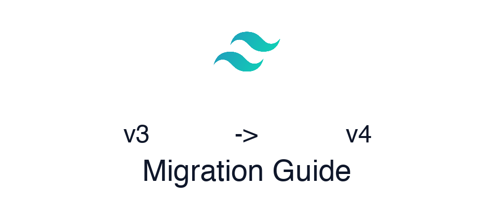TailwindCSS v4.0: Upgrading from v3 with some plugins | John Owolabi ...