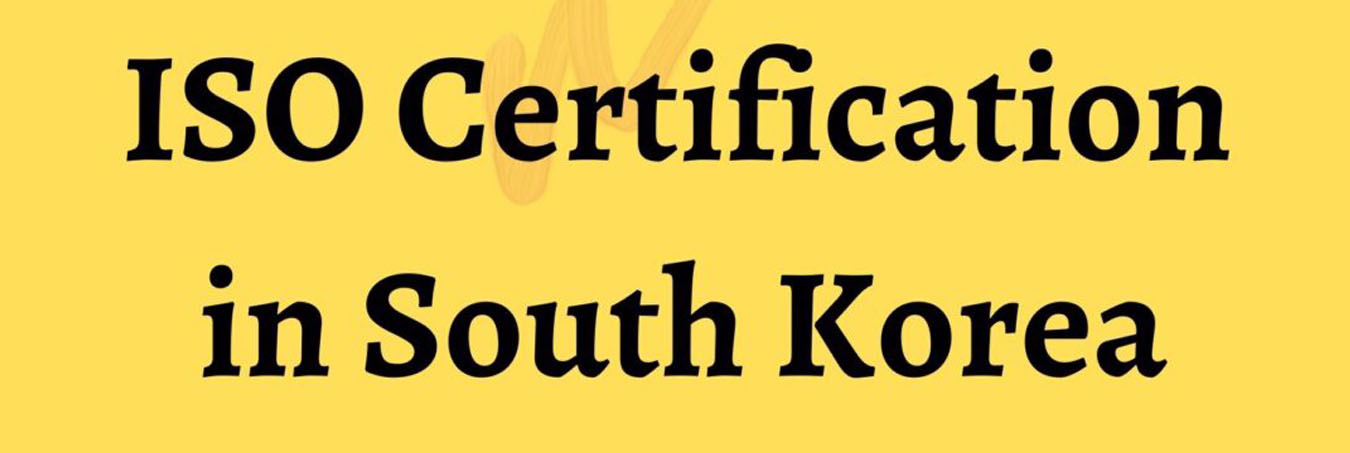 ISO Certification in South Korea | ISO 9001 Certification in South Korea