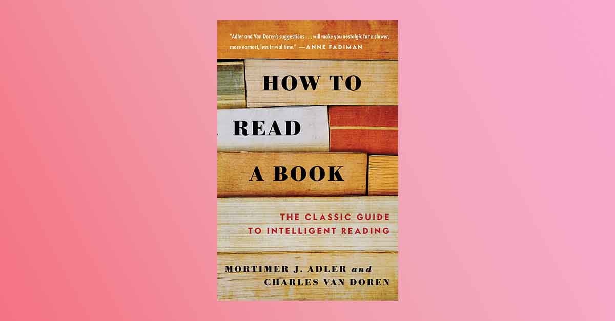How to Read a Book | Fantastic Reads