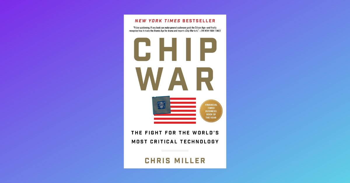 Chip War | Fantastic Reads