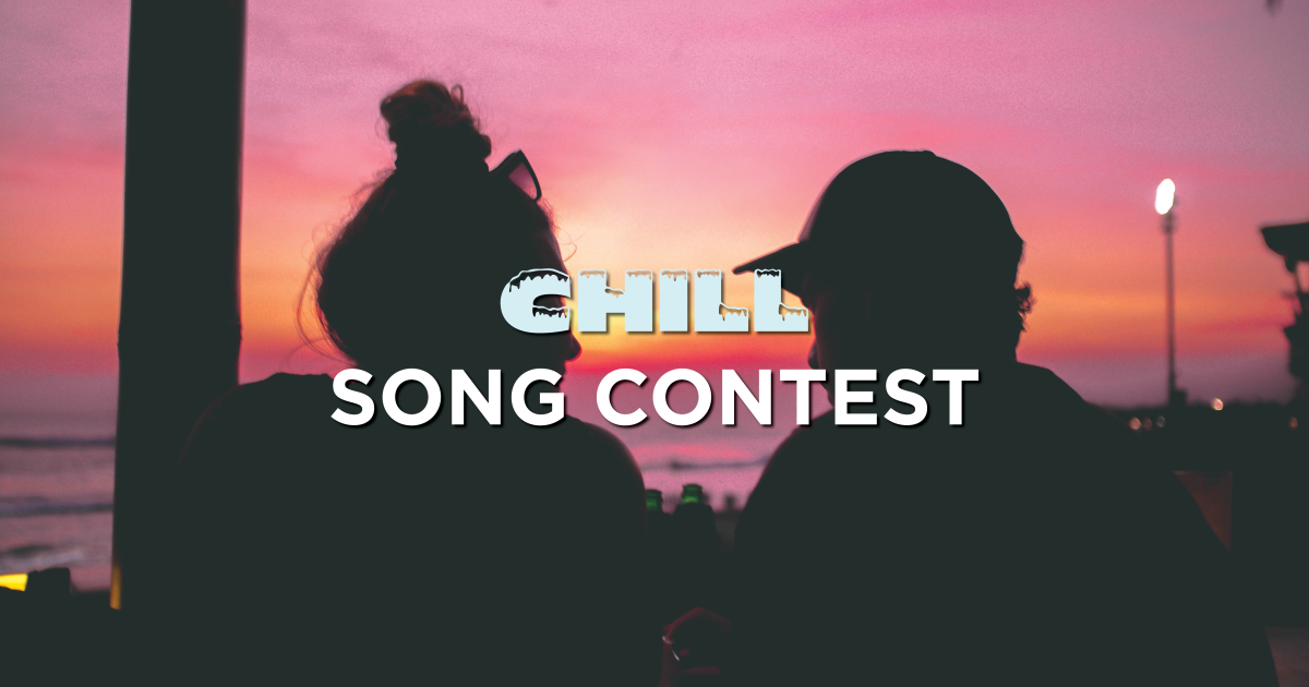Enter the Chill Song Contest #1 | SKIO Music