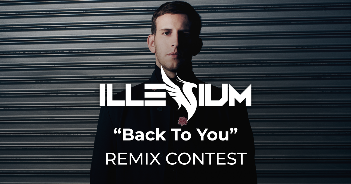 Enter the ILLENIUM "Back To You" Remix Contest | SKIO Music