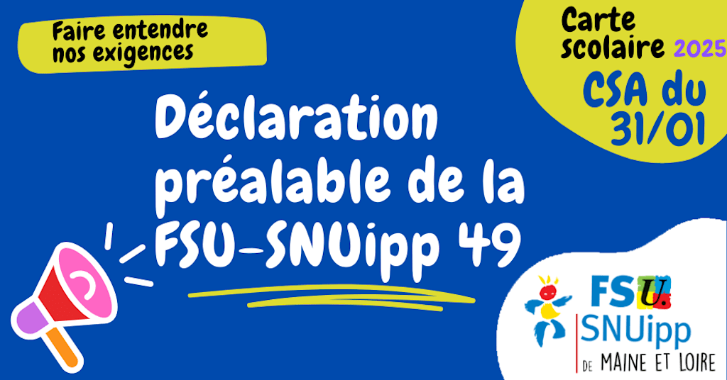 CSA «carte scolaire» du 31/01/2025 : déclaration de la FSU-SNUipp | FSU-SNUipp 49