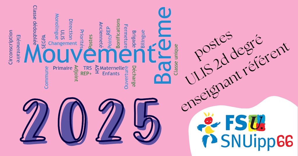 MOUVEMENT 2025 : ULIS collège et enseignant référent | FSU-SNUipp 66