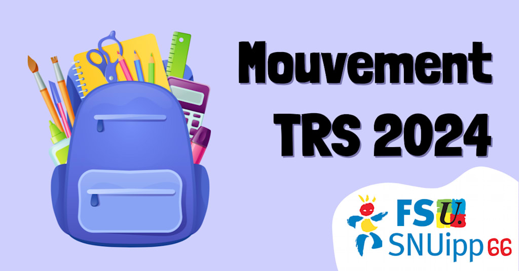 MOUVEMENT 2024 : LES TRS | FSU-SNUipp 66