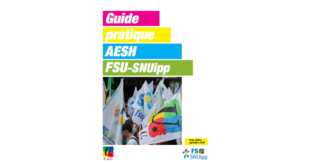Guide des AESH 2024-2025 | FSU-SNUipp 68 Guide des AESH 2024-2025 | FSU-SNUipp 68