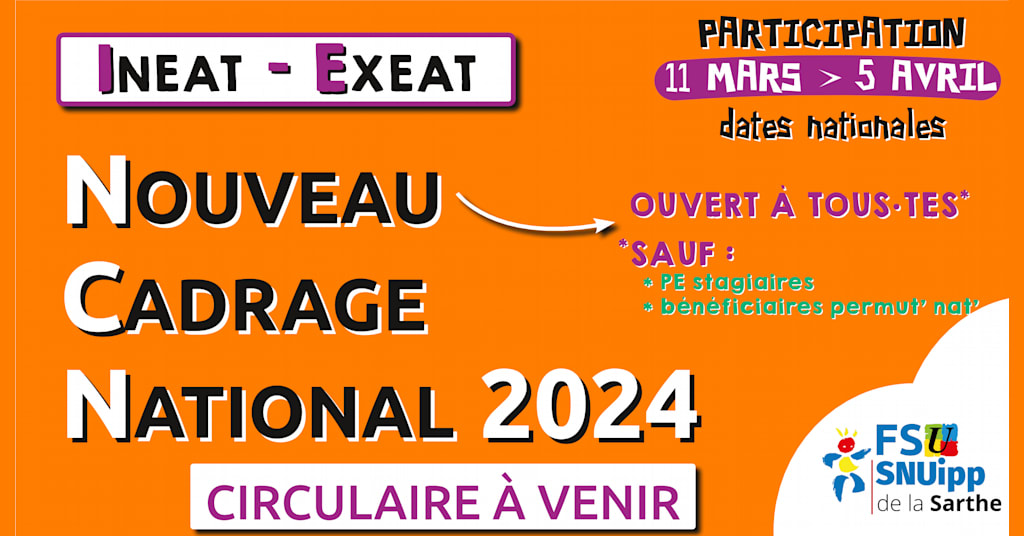INEAT-EXEAT 2024 - Des changements importants | FSU-SNUipp 72