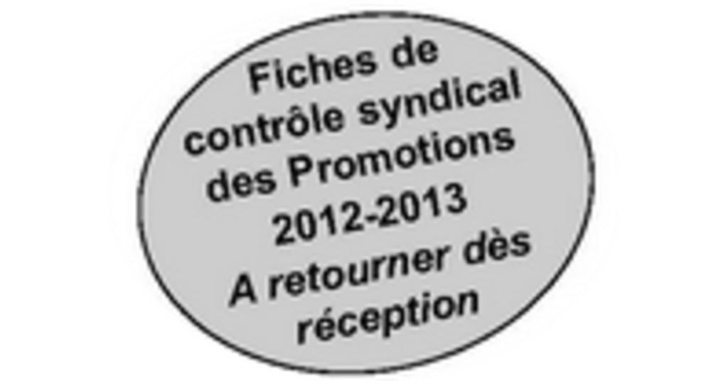 Tableau d'avancement / Fiches de contrôle syndical des Promotions 2012-2013 | FSU-SNUipp 93