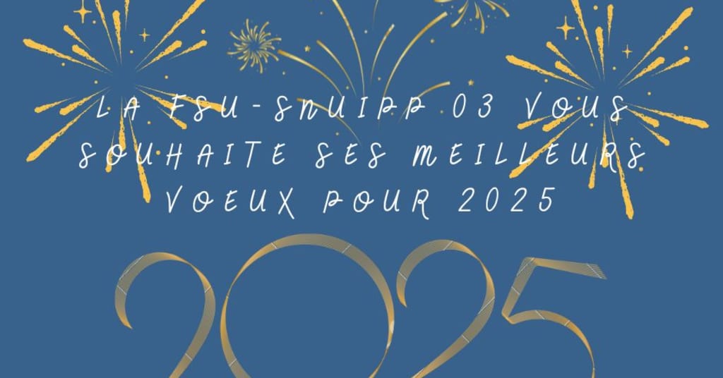 Meilleurs vœux pour l'année 2025 | FSU-SNUipp 03