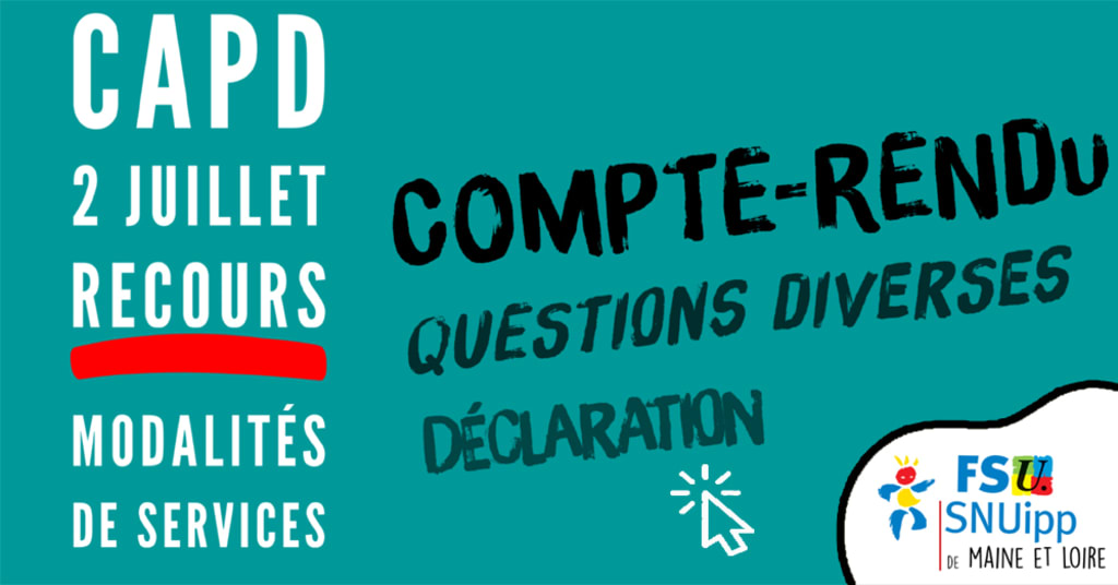 [CAPD du 2 juillet 2024] Recours des modalités de service : notre compte-rendu complet | FSU ...